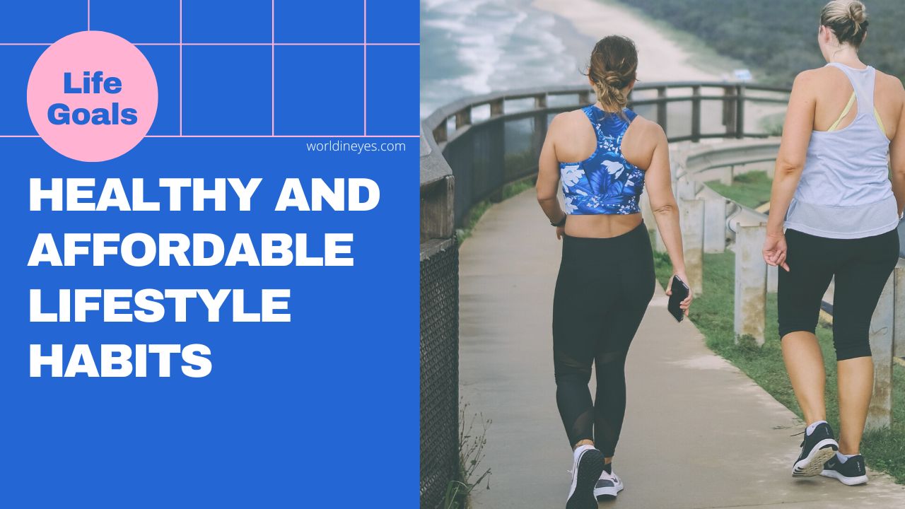 6 Healthy and Affordable Lifestyle Habits